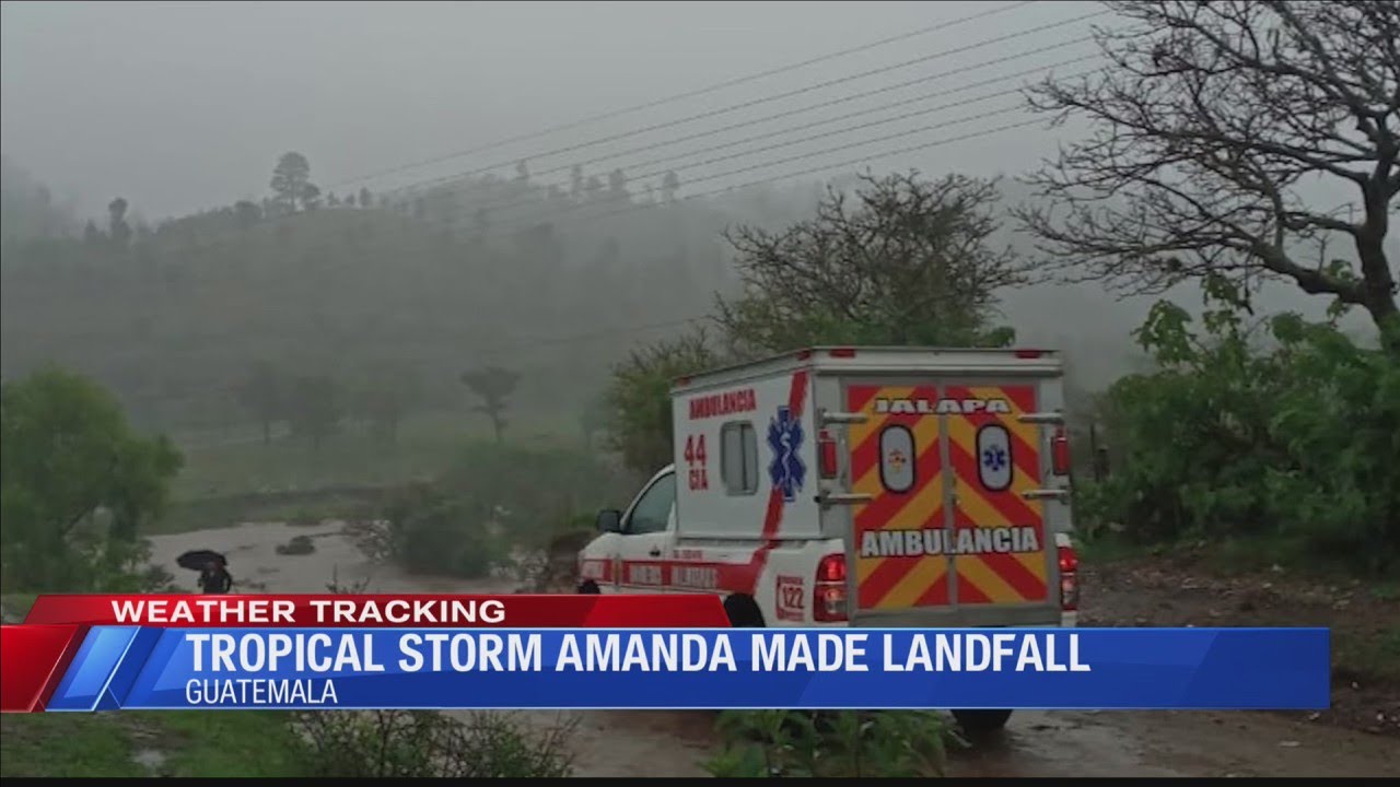 Tropical Storm Amanda makes landfall in Guatemala - YouTube