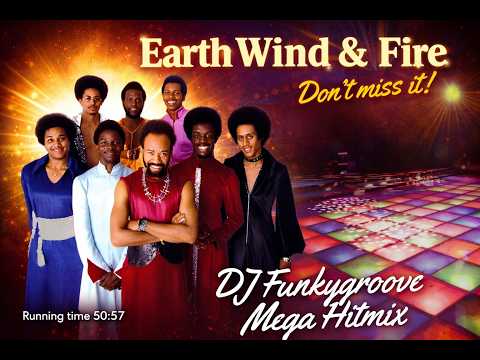Earth Wind and Fire (DJ FG Mega Hitmix)