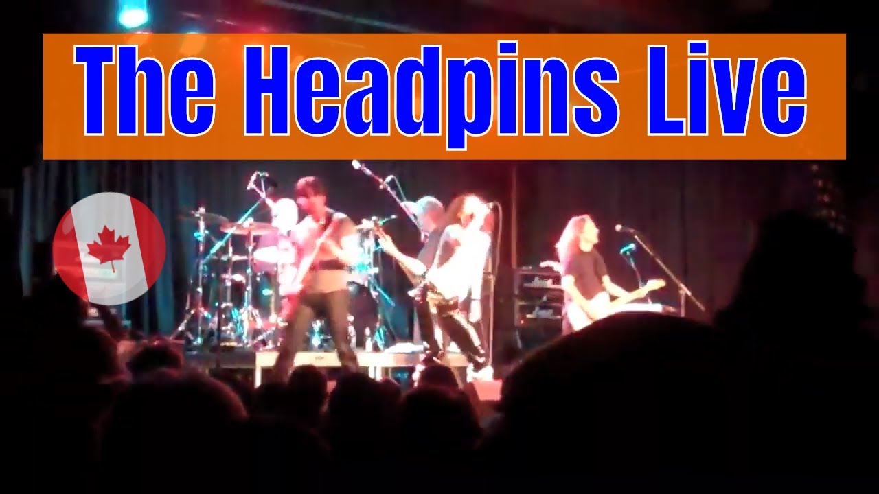 The Headpins - Don't it make you feel like dancing & Turn it loud ...