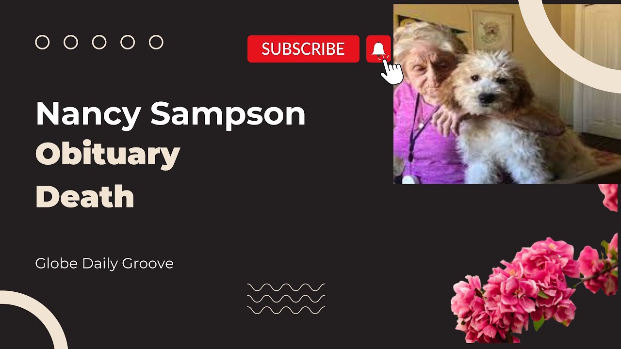 Nancy Sampson Obituary, - YouTube