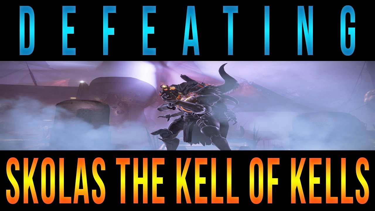 Destiny - How To Defeat Skolas The Kell Of Kells - YouTube