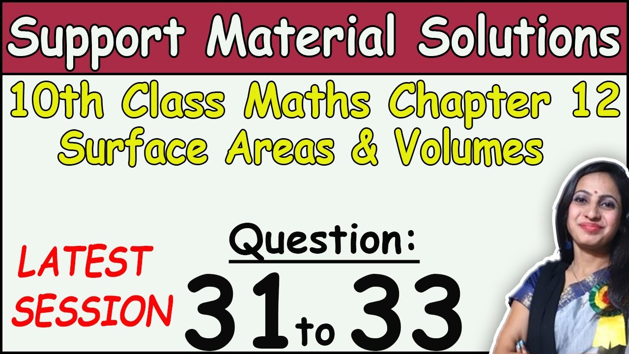 Class 10 Math Chapter 12 Surface Areas and volumes Question 31 to 33 ...