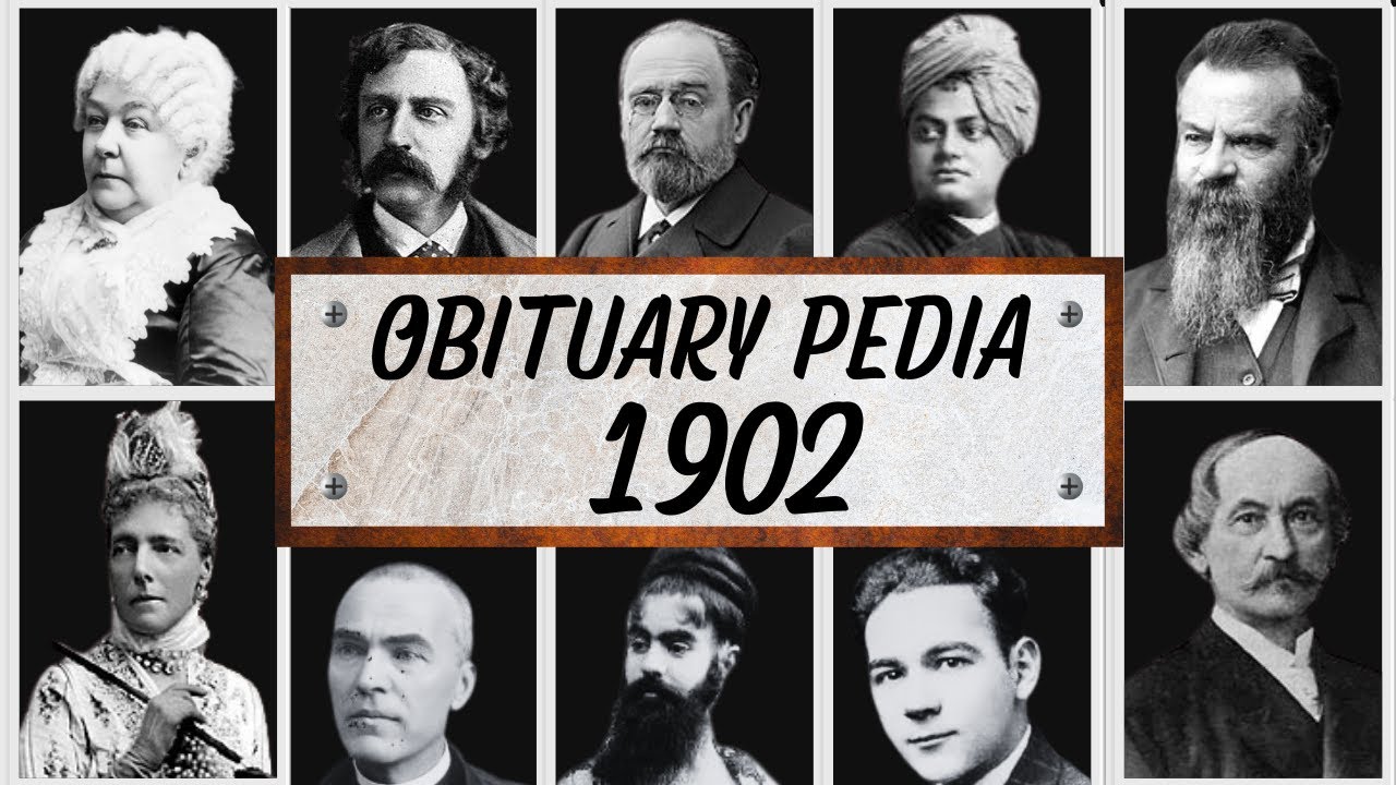 Famous People We've Lost in 1902 - Obituary in 1902 - YouTube