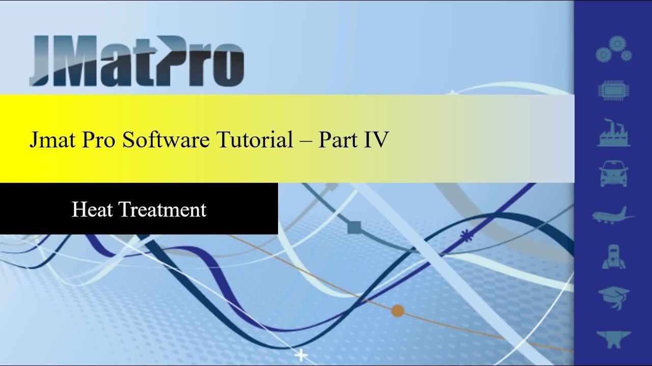 Jmat Pro Software Tutorial – Heat Treatment - YouTube