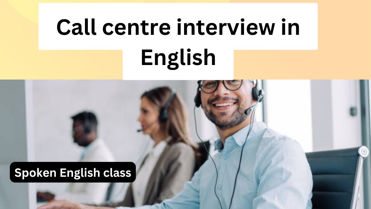 Elevate Your Spoken English for Call Centre Interviews #spokenenglish # ...