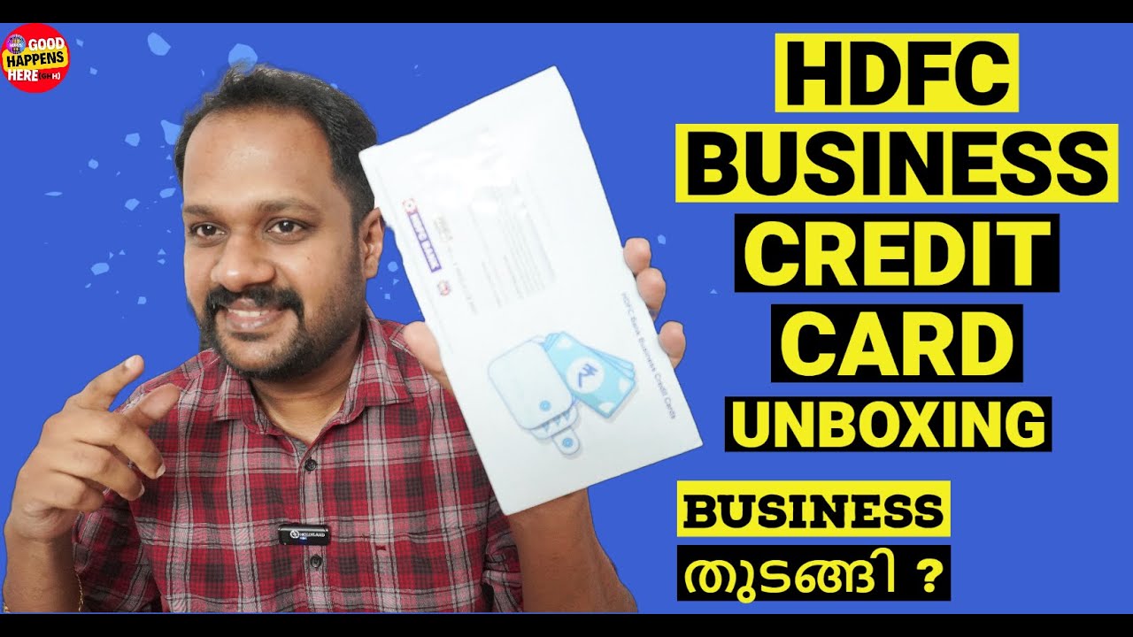 HDFC BUSINESS CREDIT CARD UNBOXING - BUSINESS തുടങ്ങി ? MONEYBACK ...