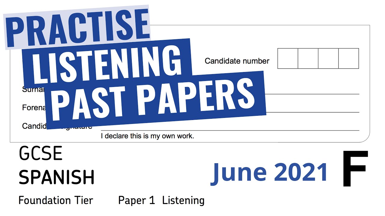 GCSE Spanish Listening Paper (2021, AQA Foundation Tier). Recording ...