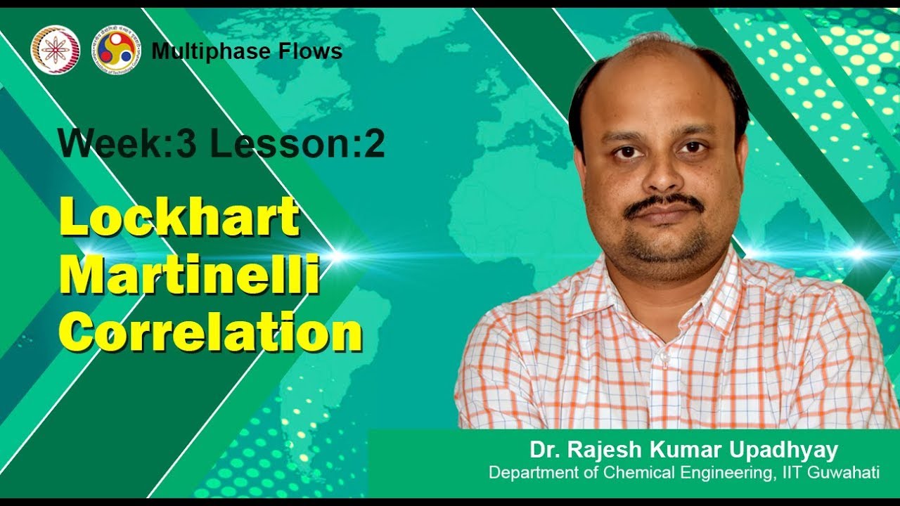 Lecture 8: Lockhart Martinelli Correlation - YouTube