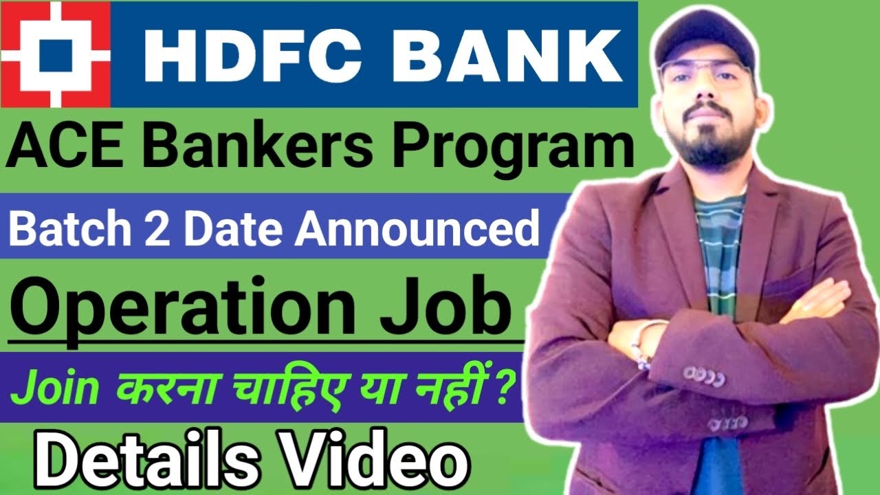 HDFC ACE bankers program batch 2 date announced ? Join or not ? HDFC ...