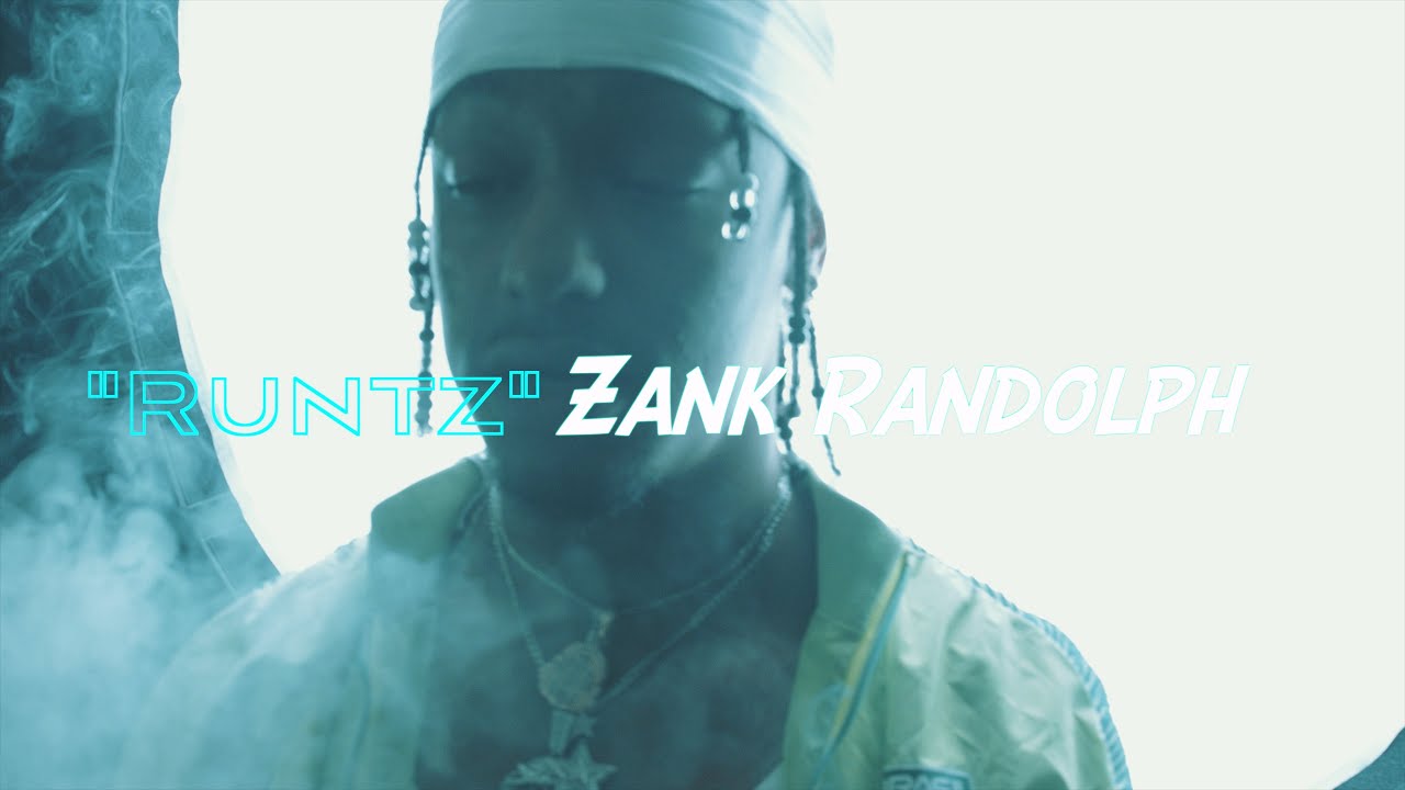 Zank Randolph - "Runtz" Official Music Video (Shot By ODMG) - YouTube