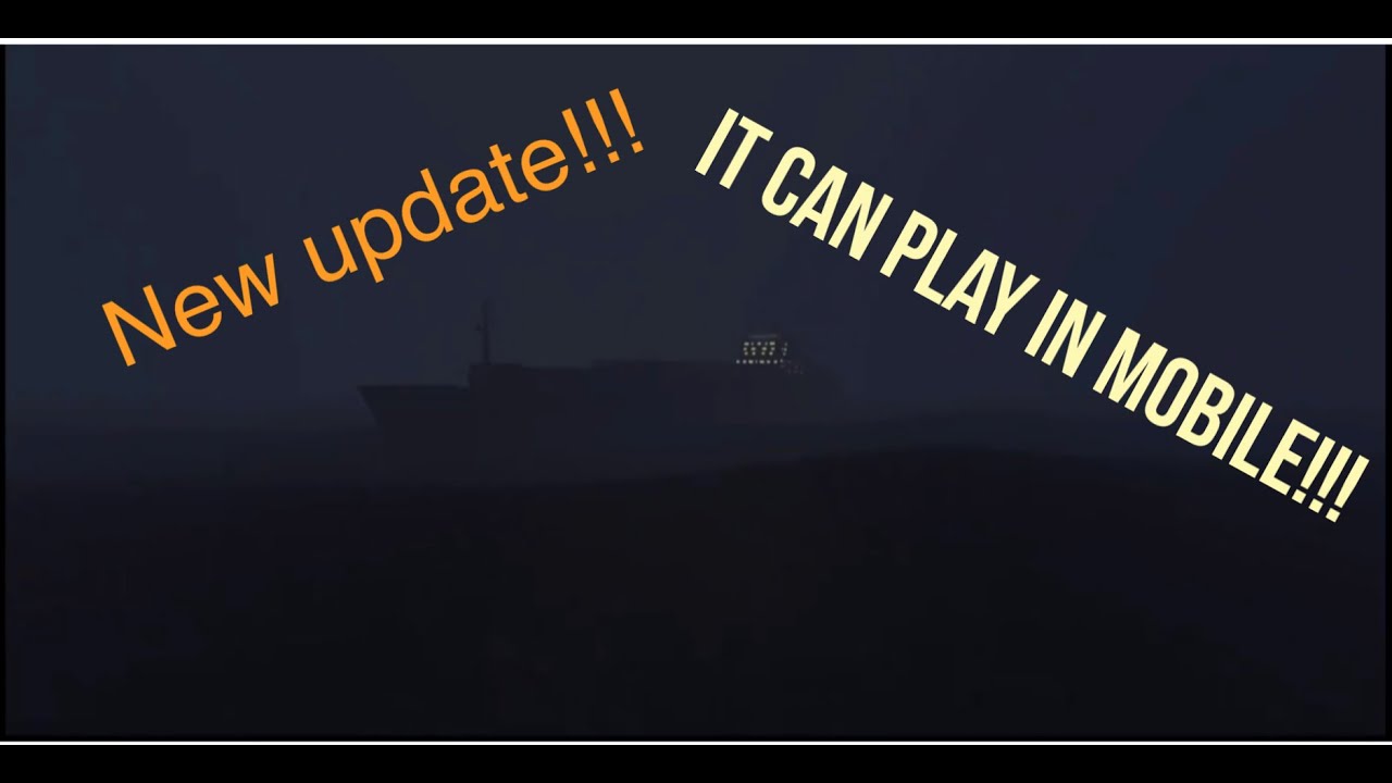 Dynamic ship simulator new update *IT WILL BE ABLE TO PLAY ON MOBILE ...