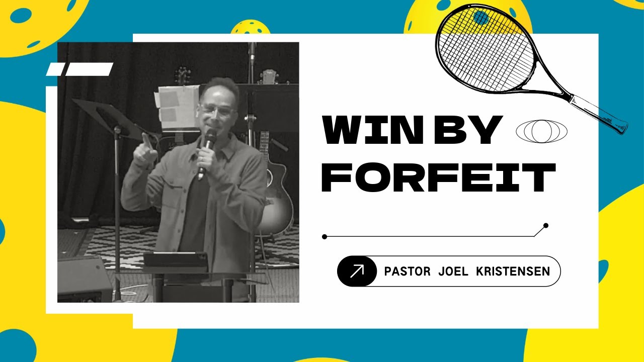 Win by Forfeit // Message for November 3, 2024 - YouTube