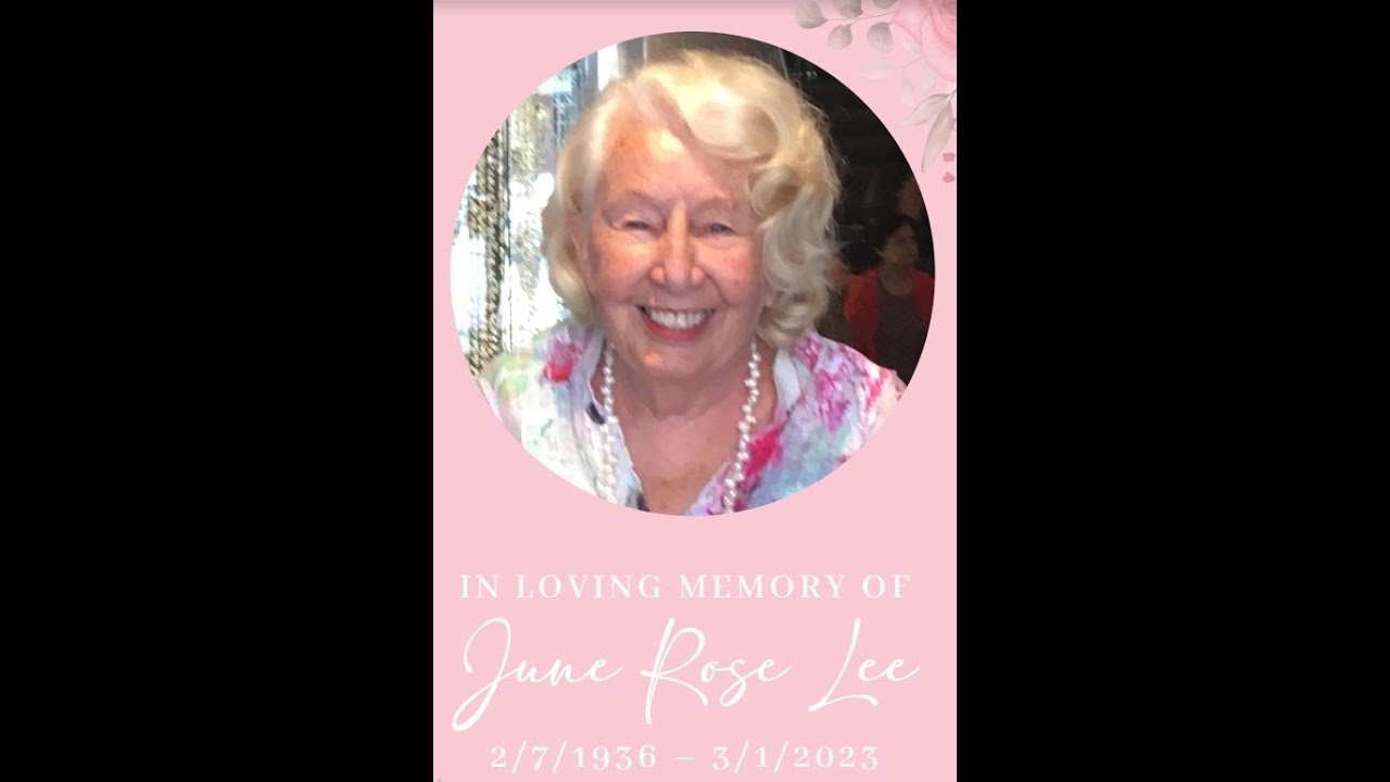 Celebration of the life of June Lee - YouTube