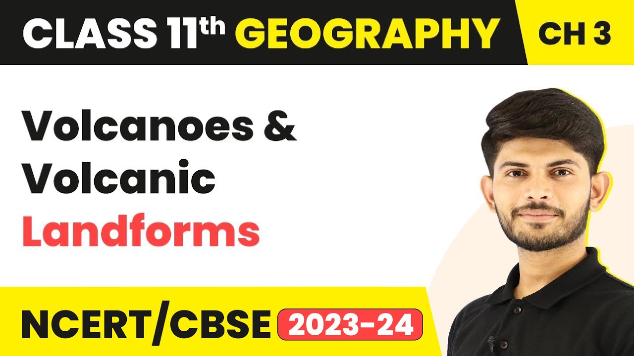Volcanoes and Volcanic Landforms - Interior of the Earth | Class 11 ...