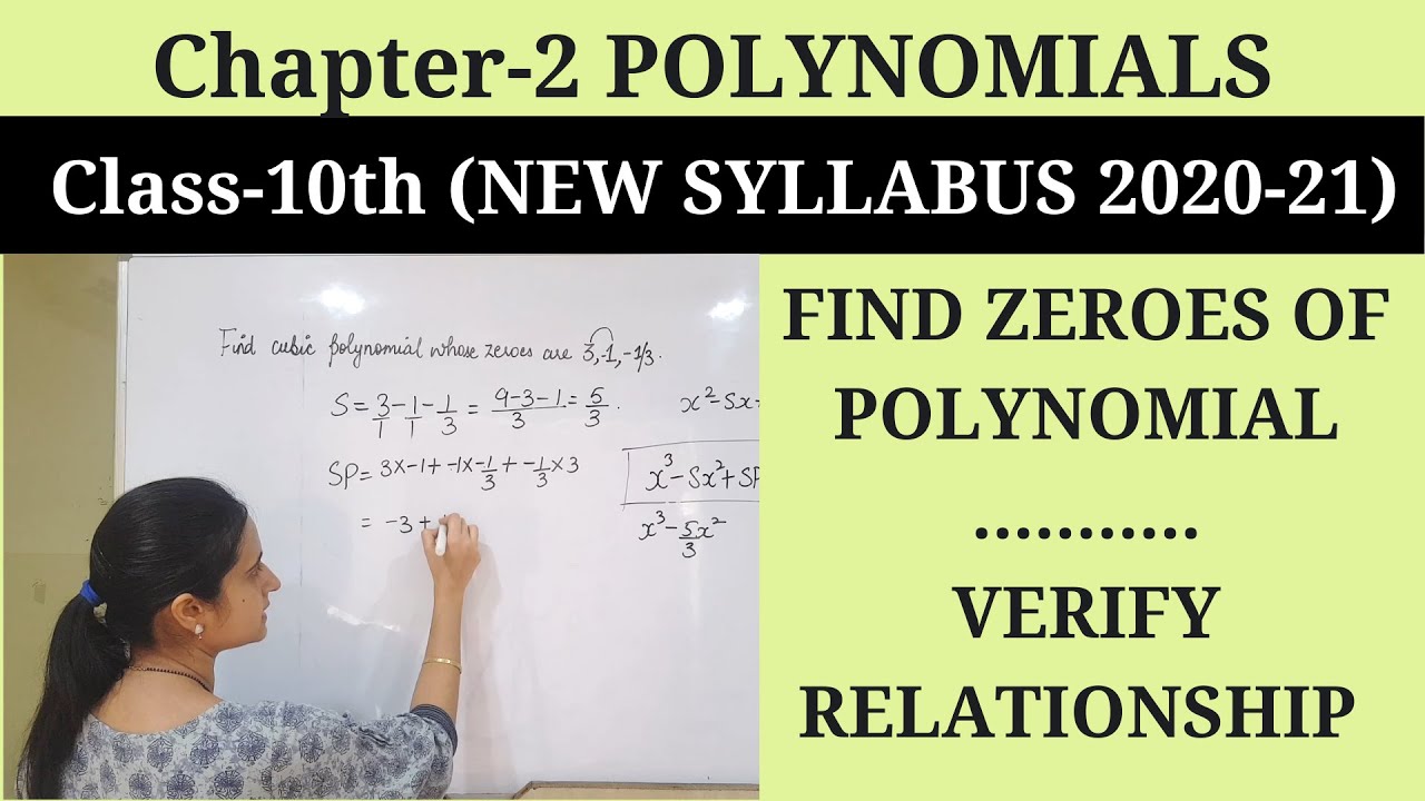 POLYNOMIALS || CLASS 10th, Chapter 2 Part 2 || NEW SYLLABUS 2020-21 || Finding Zeroes of ...