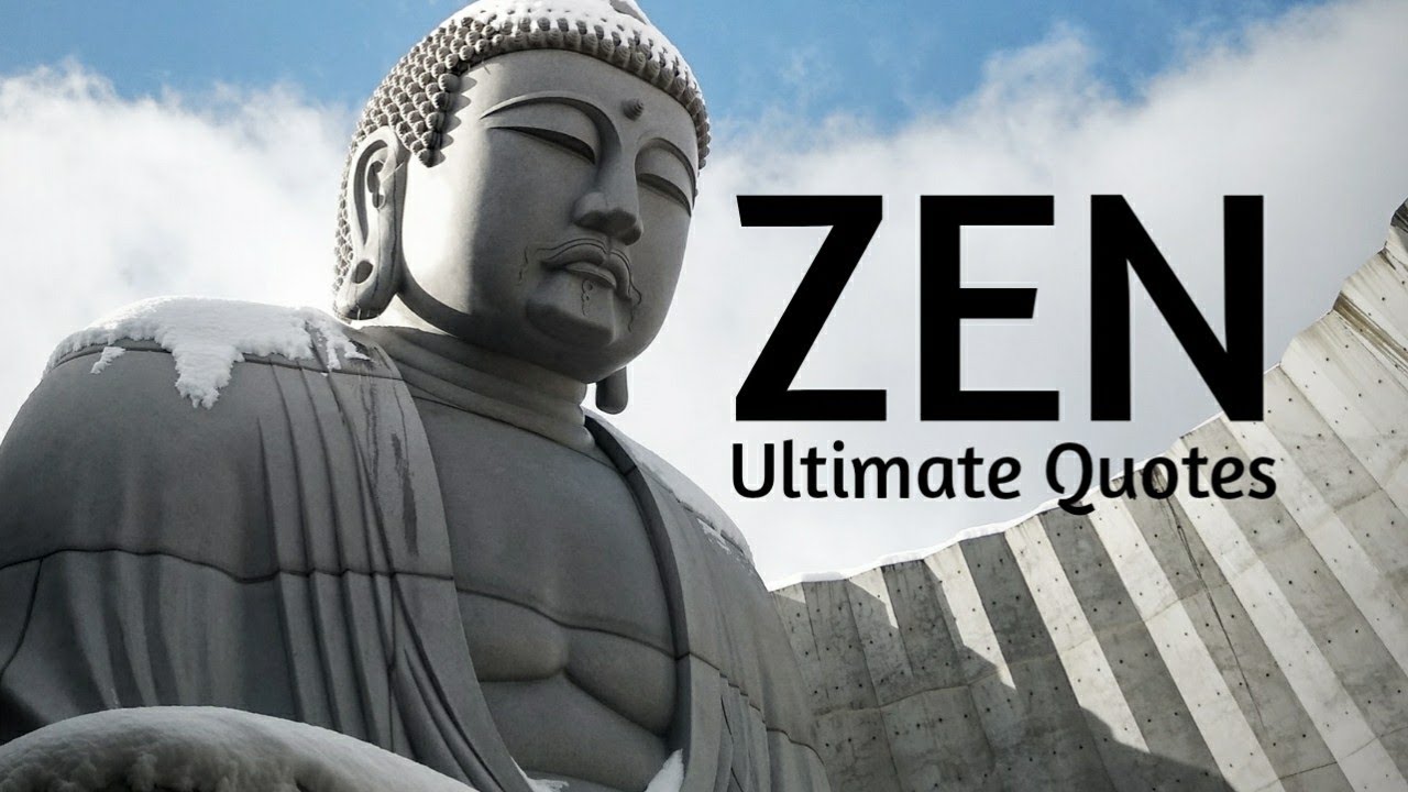 Powerful Zen Quotes That can Change your Life || Zen Quotes for Life ...