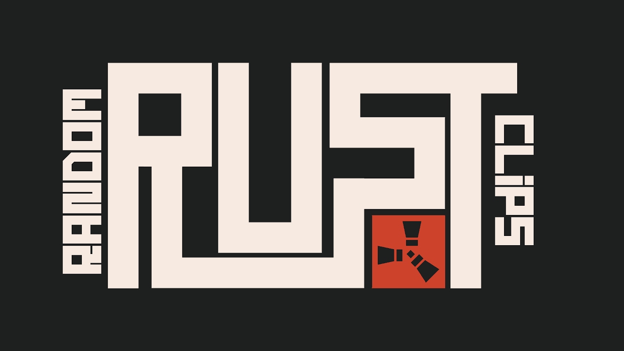 [Rust] Random rust clips - YouTube