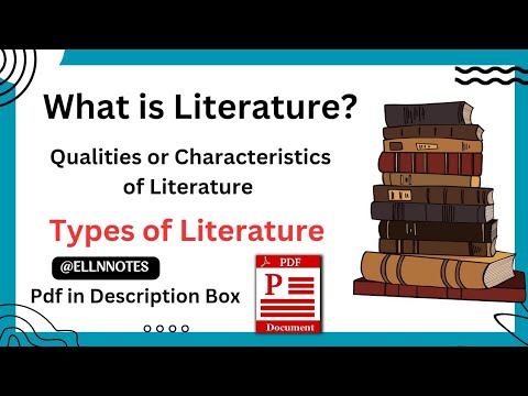 What is Literature pdf || Types of Literature || Characteristics of ...