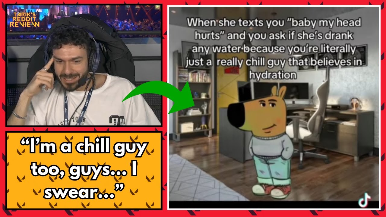 CHILL GUY TARIK? THE NEW VAL UPDATE IS NUTS! | Tarik Reacts To Reddit ...