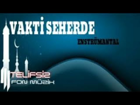 Vakti seherde -Tekke İlahisi   TELİFSİZ DİNİ FON MÜZİK