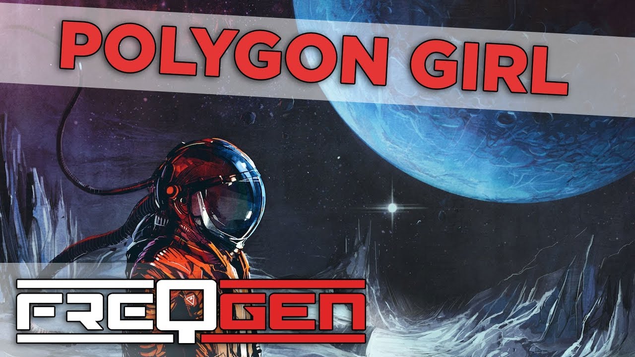 FreqGen - Polygon Girl - YouTube