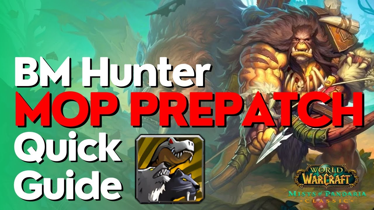 Beast Mastery Hunter MoP Classic Prepatch Guide - YouTube