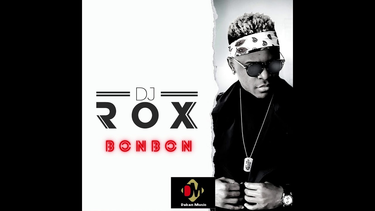 DJ Rox IKARTASHI Bonbon - YouTube