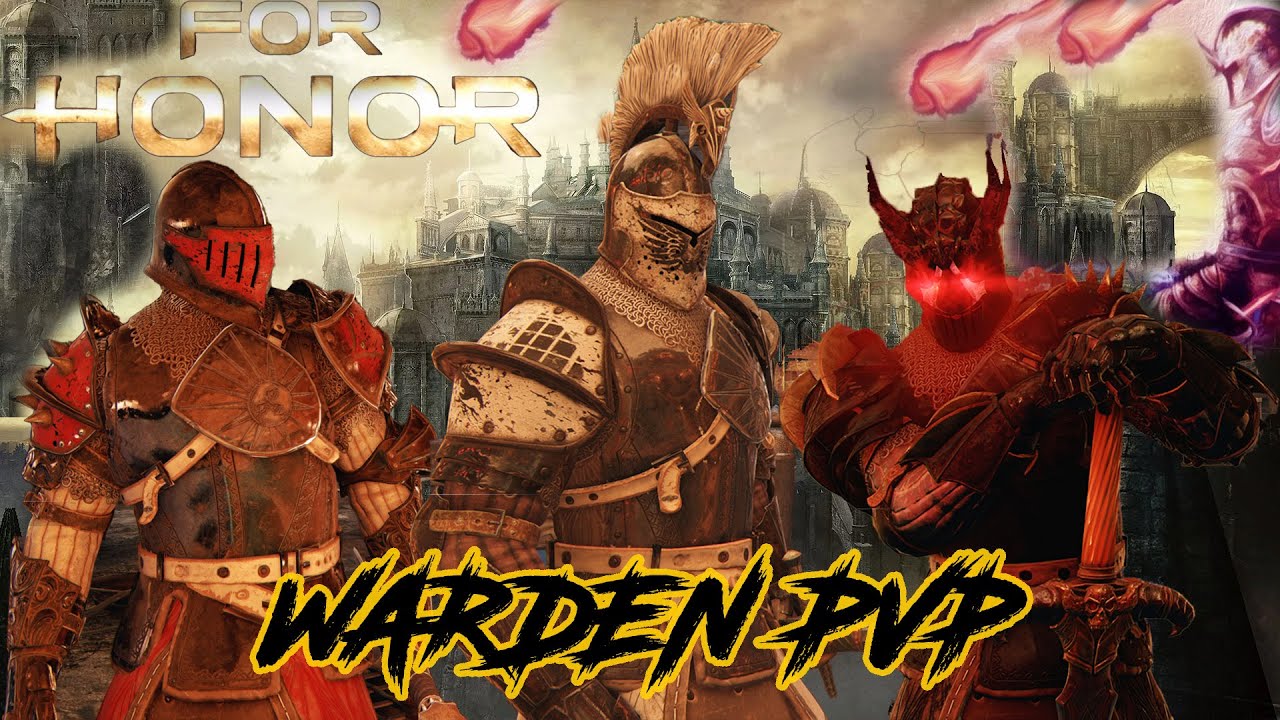 Warden PvP Montage [For Honor] Part 1 - YouTube
