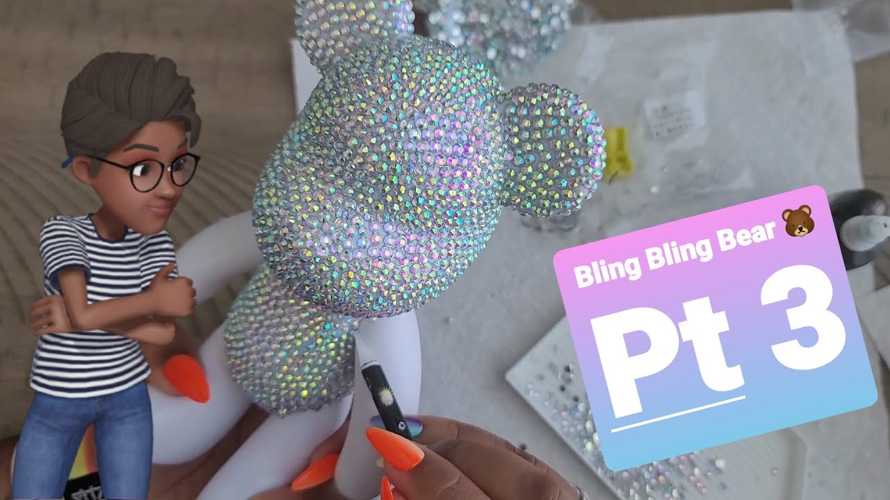 Bling Bling Bear 🐻 *Timelapse Pt 3* - YouTube