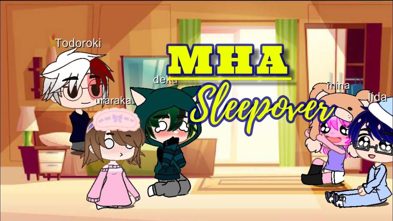 ~MHA SLEEPOVER~//MHA//BNHA{Original Meme}//Izuocha} - YouTube