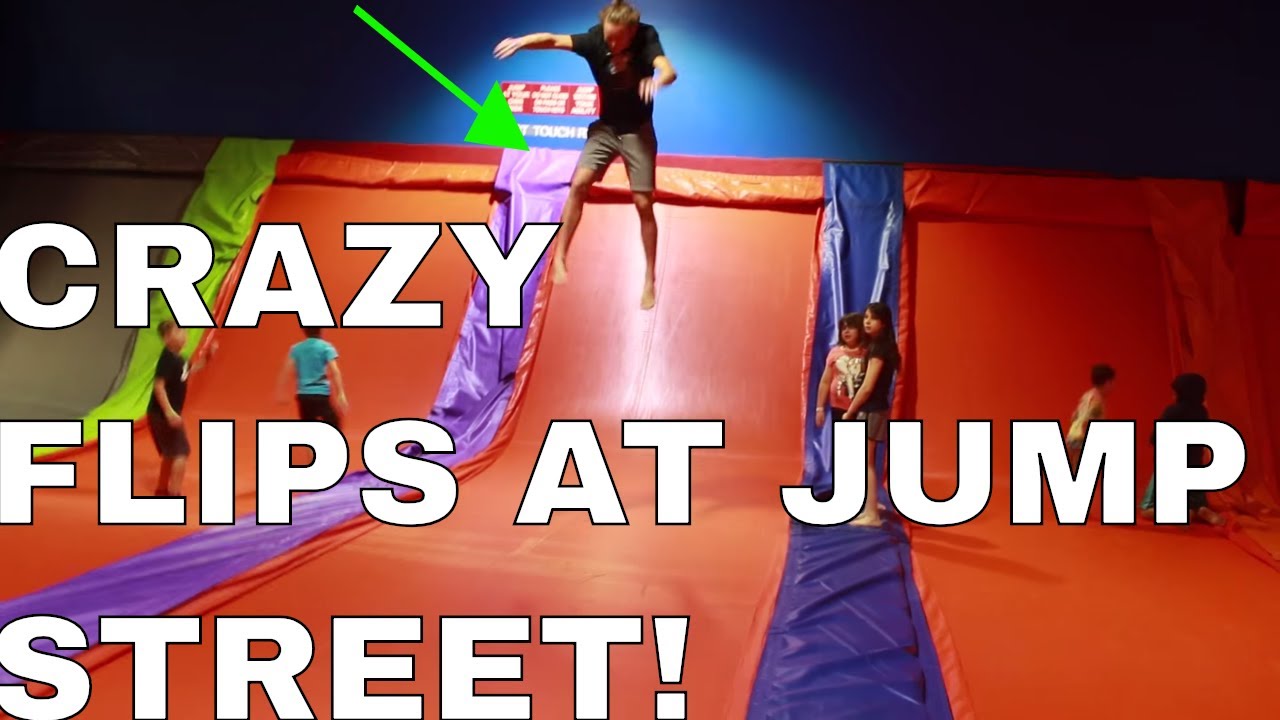 Crazy Flips At Jump Street Indoor Trampoline Park! - YouTube