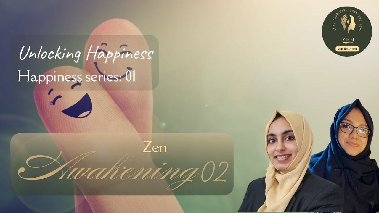Unlocking Happiness: Zen Awakening 02 - YouTube