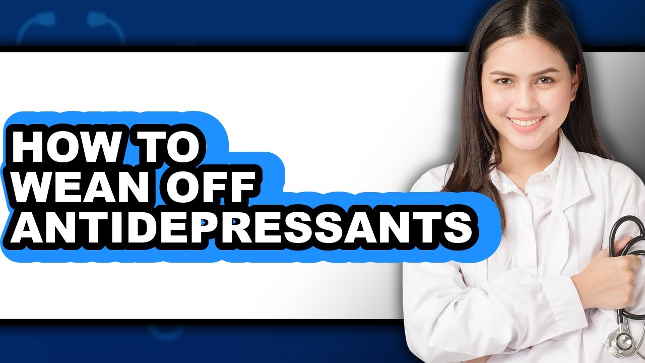 How to Wean Off Antidepressants (updated) - YouTube