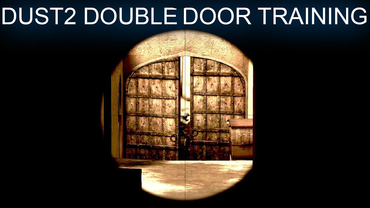 CS:GO - de_dust2 - Double Doors Training - YouTube