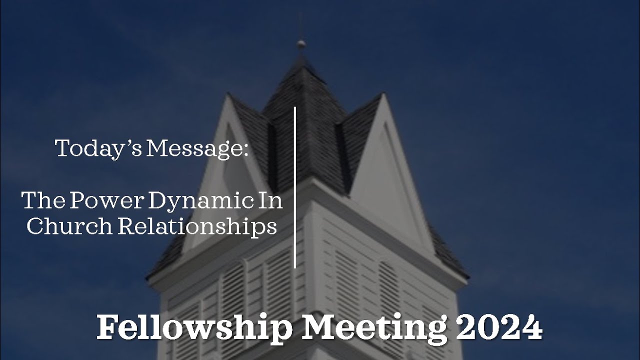 The Power Dynamic In Church Relationships- Saturday Morning Fellowship ...