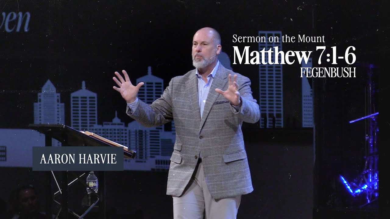 Matthew 7:1-6 | Aaron Harvie | December 3, 2023 - YouTube
