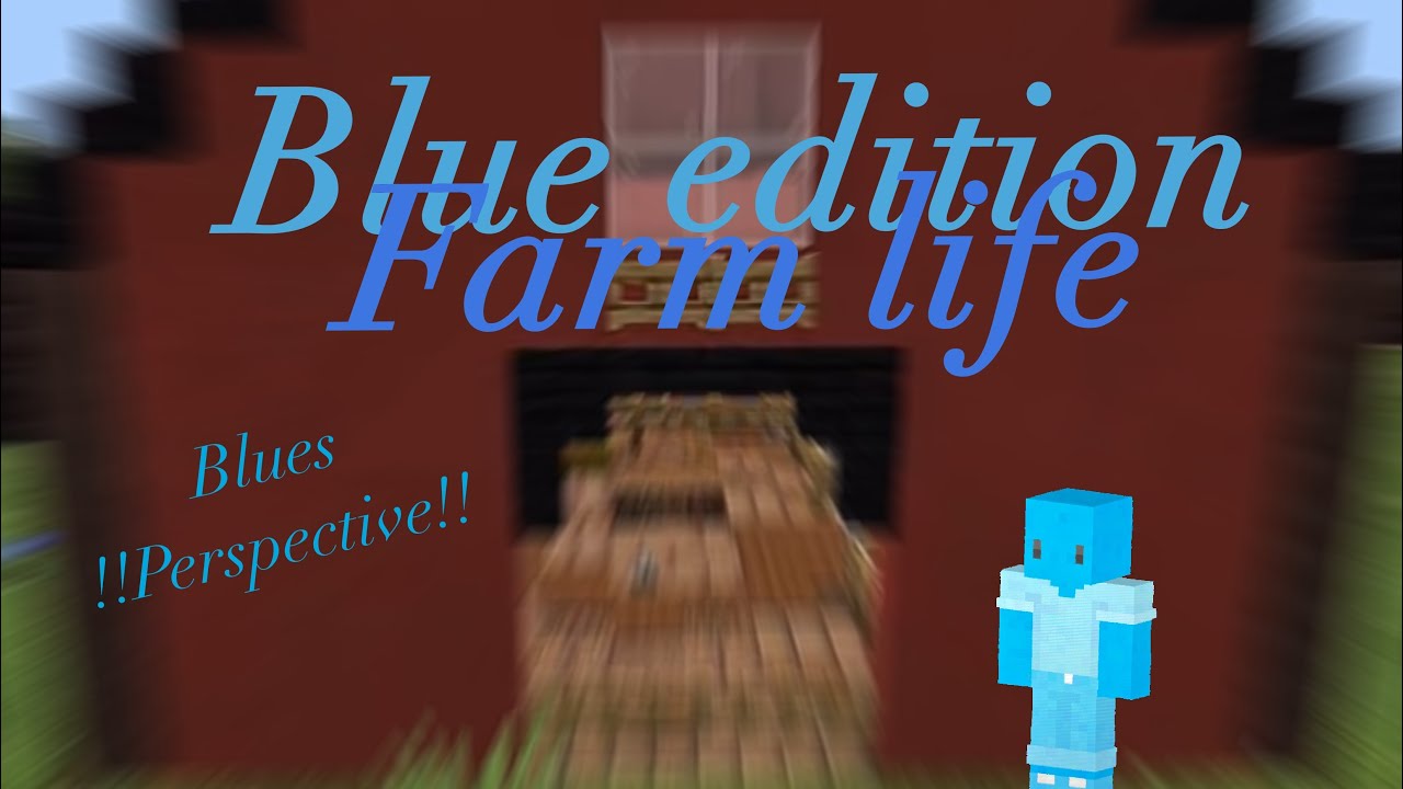 Blues edition, farm life blues perspective - YouTube