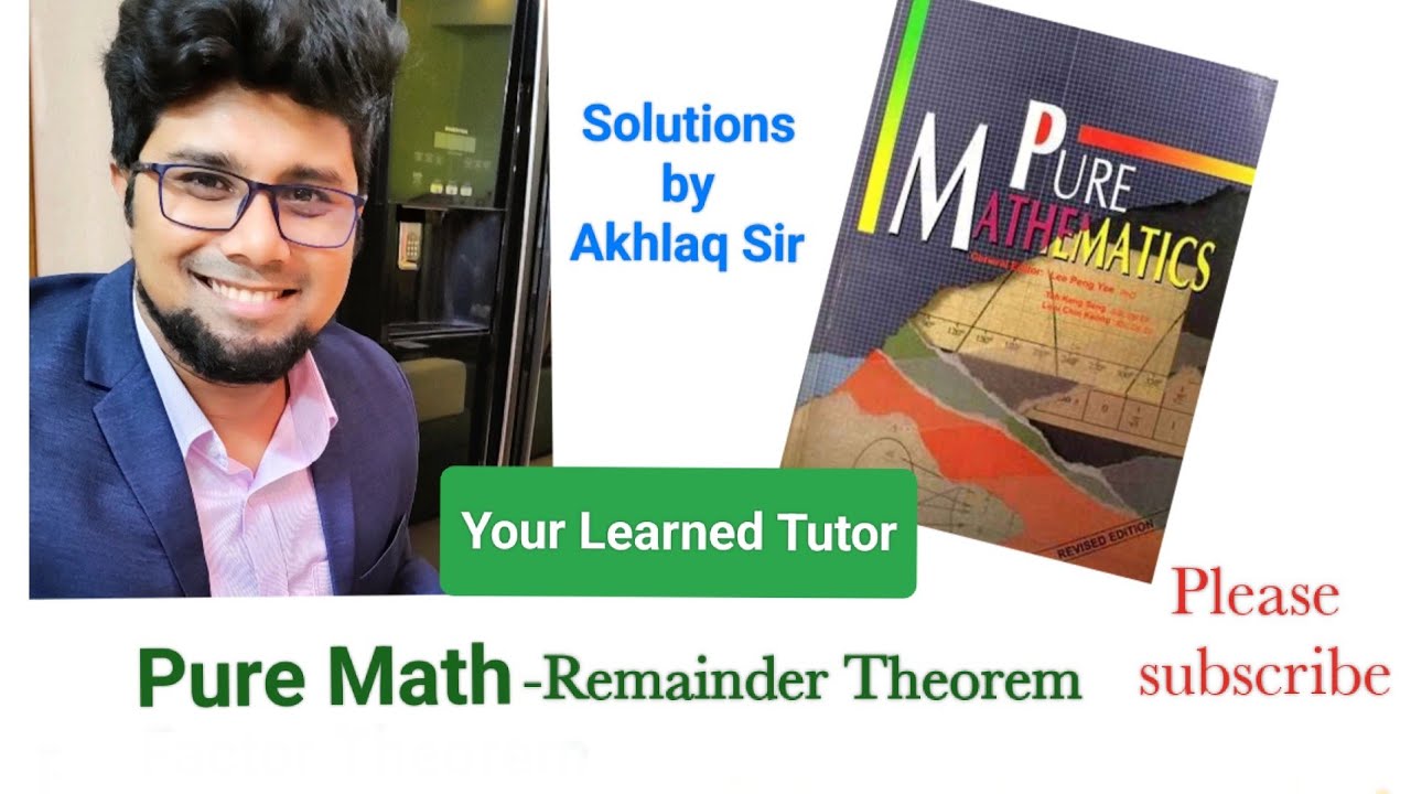 Pure Math - Lee Peng (@Your_Learned_Tutor Remainder theorem - YouTube