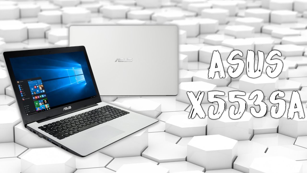Asus X553SA unboxing / kicsomagolás - YouTube