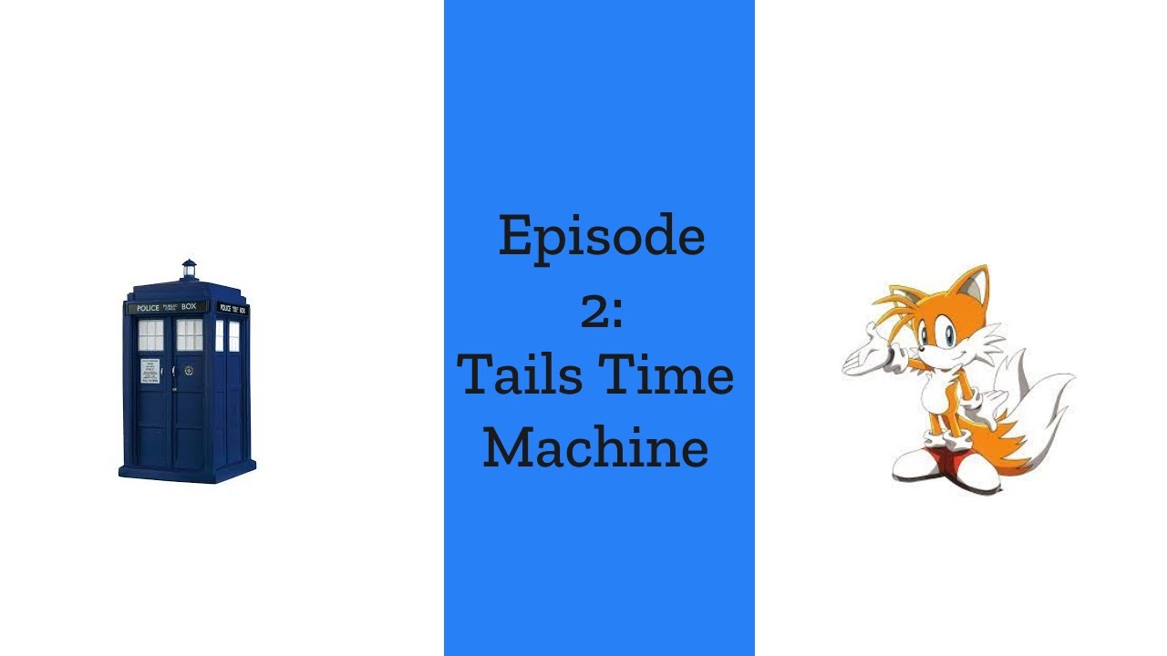 Sonic The Plush - Tails' Time Machine - YouTube