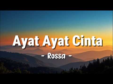 Ayat Ayat Cinta - Rossa ( Lagu Lirik ) || Belajar Bahasa Indonesia Melalui Lagu