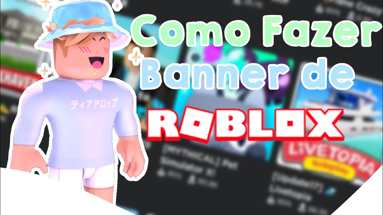 ☁ °· COMO FAZER BANNER DE ROBLOX!! - YouTube