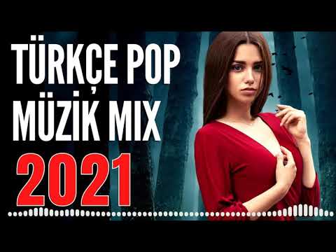 TÜRKÇE POP REMİX ŞARKILAR 2021 💣 En Yeni Şarkılar 2021 Türkçe Pop