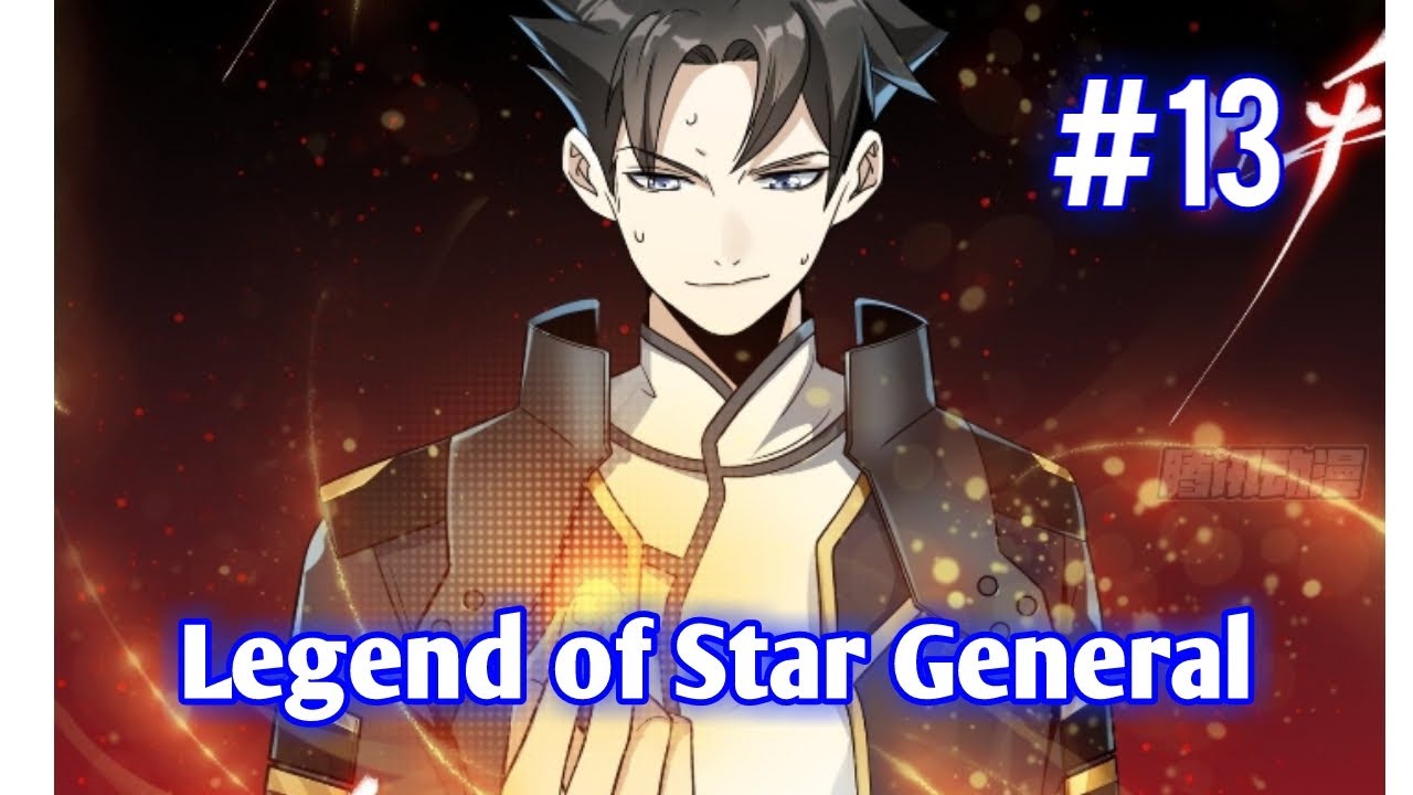 Legend of Star General | Chapter 13 | English | Soul Vessel Repair ...