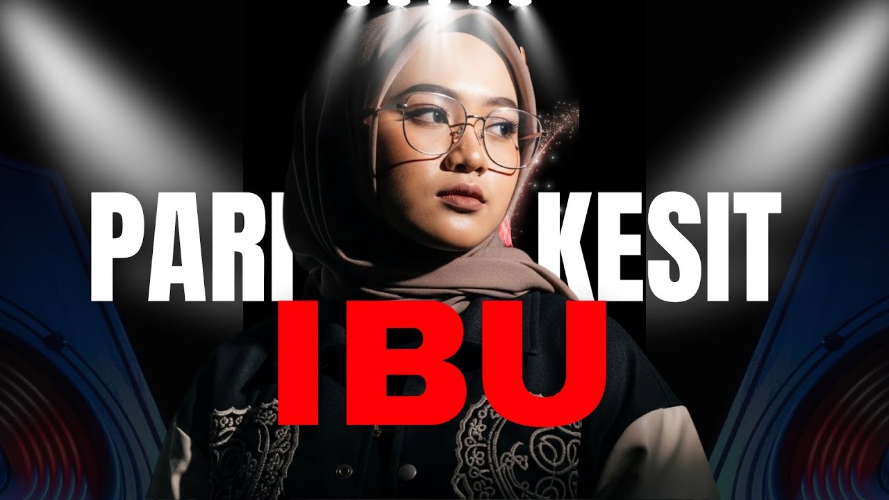 IBU - PARI KESIT RAP HIJAB - YouTube