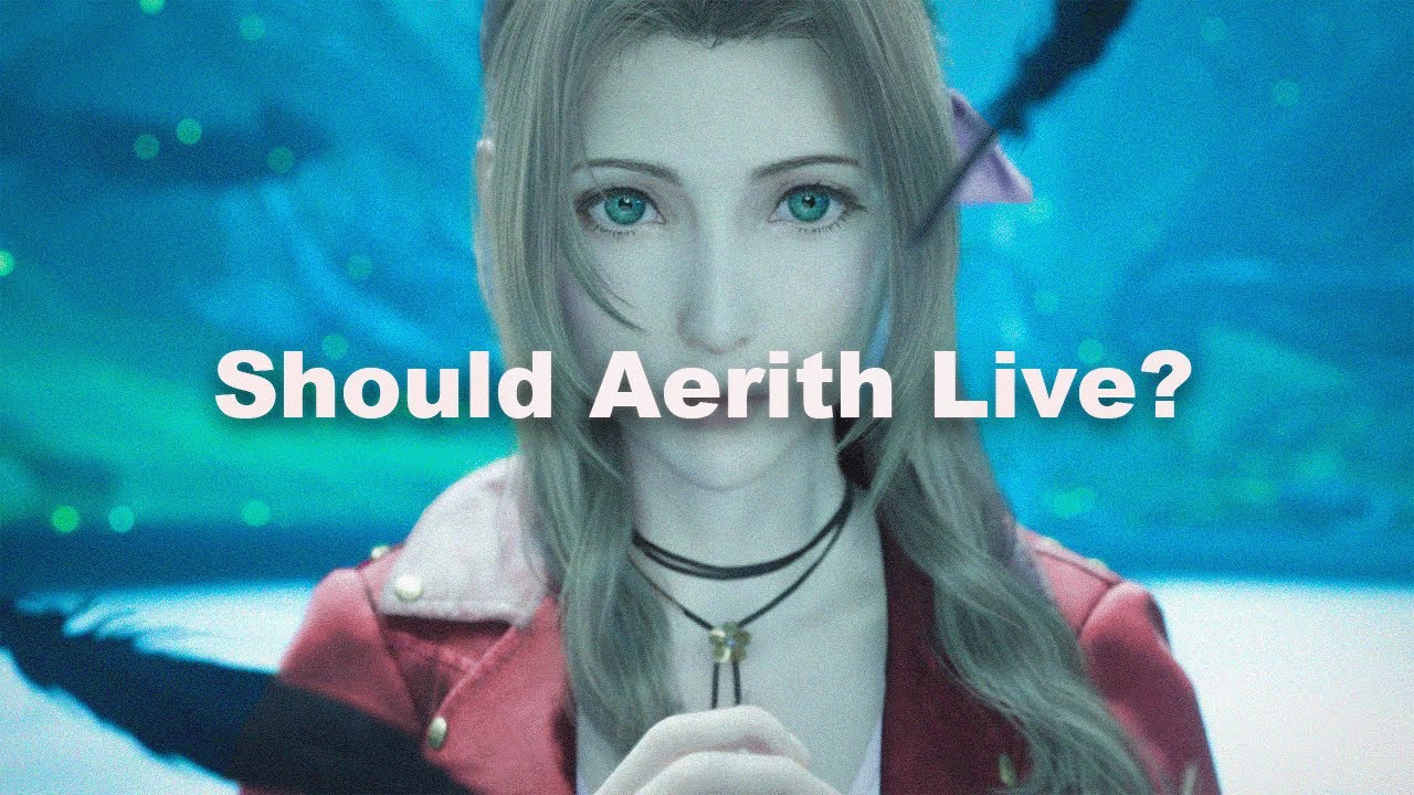 Should Aerith Live? - YouTube