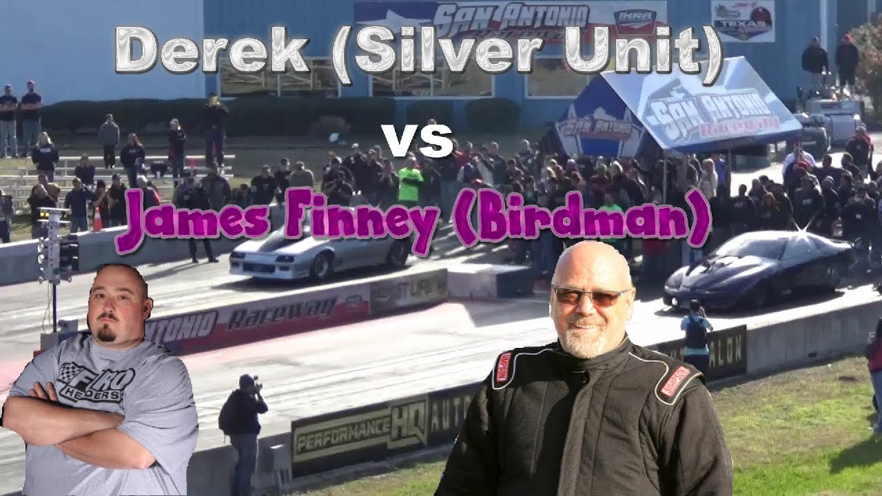 Street Outlaws Silver Unit Races Birdman - YouTube