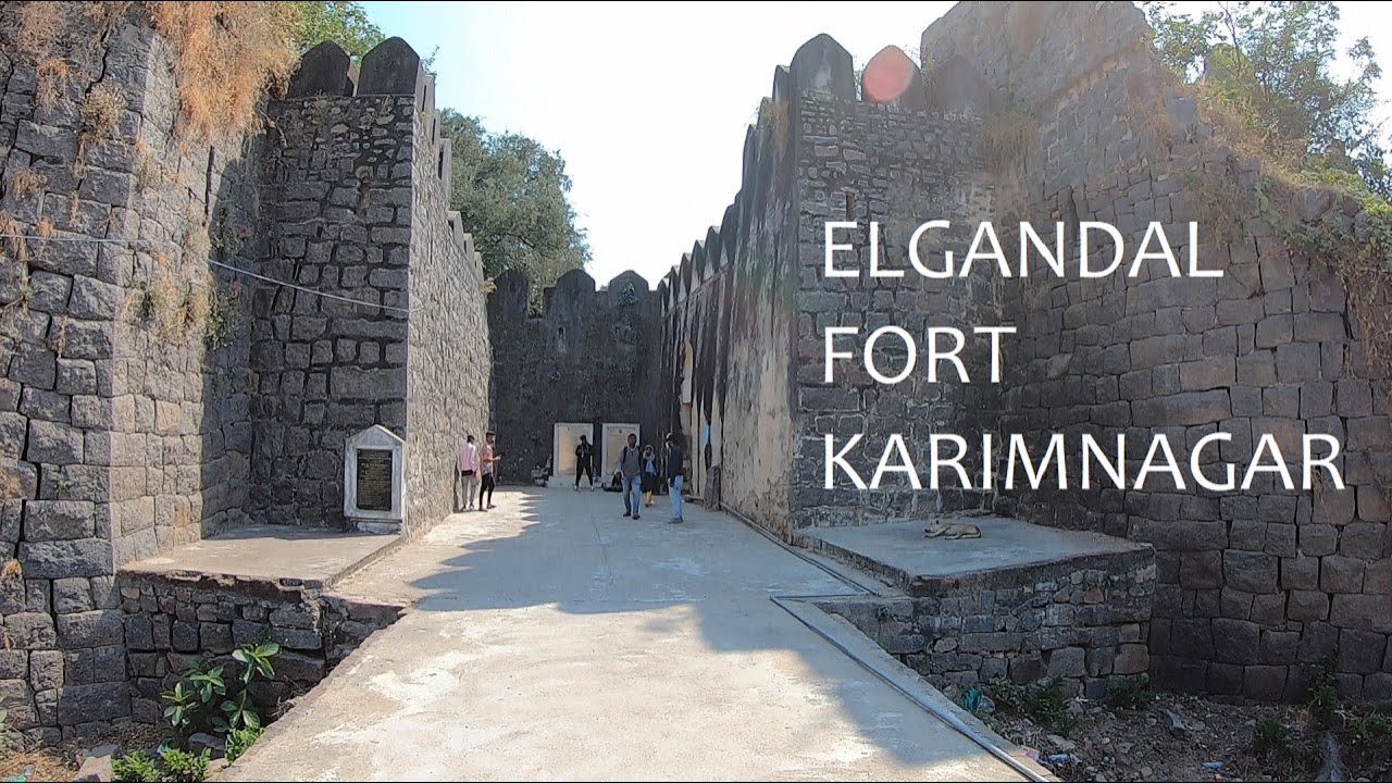 CHAPTER - 5 - HYDERABAD TO KARIMNAGAR - ELGANDAL FORT - TELANGANA - YouTube