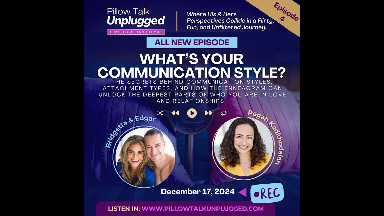 Ep. 4: What's Your Communication Style? Unlock Relationship Secrets ...