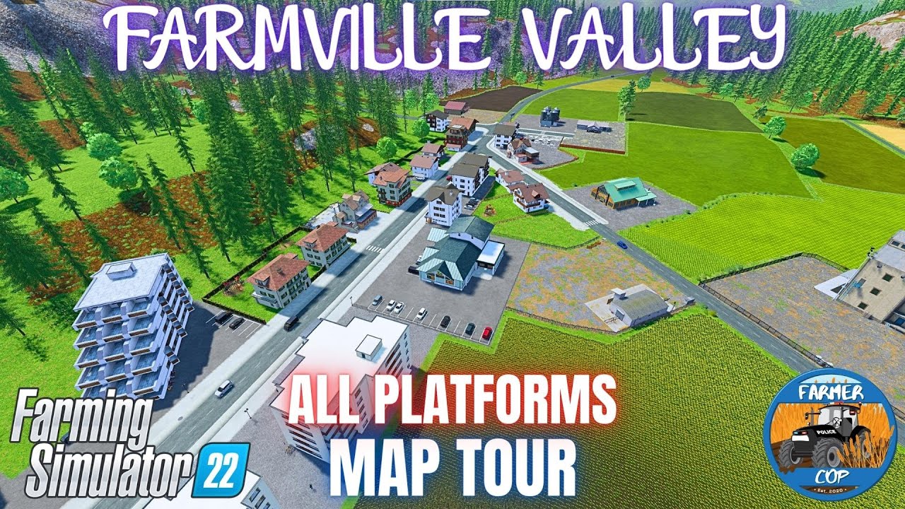 FARMVILLE VALLEY - Map Tour - Farming Simulator 22 - YouTube